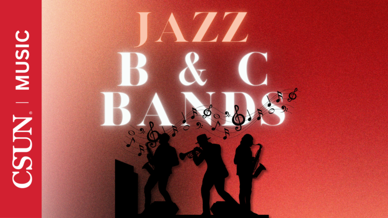 JAZZ@CSUN – Jazz B and C Bands – CSUN News & Events